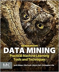 Data Mining Practical Machine Learning Tools and Techniques 4th Edition ...